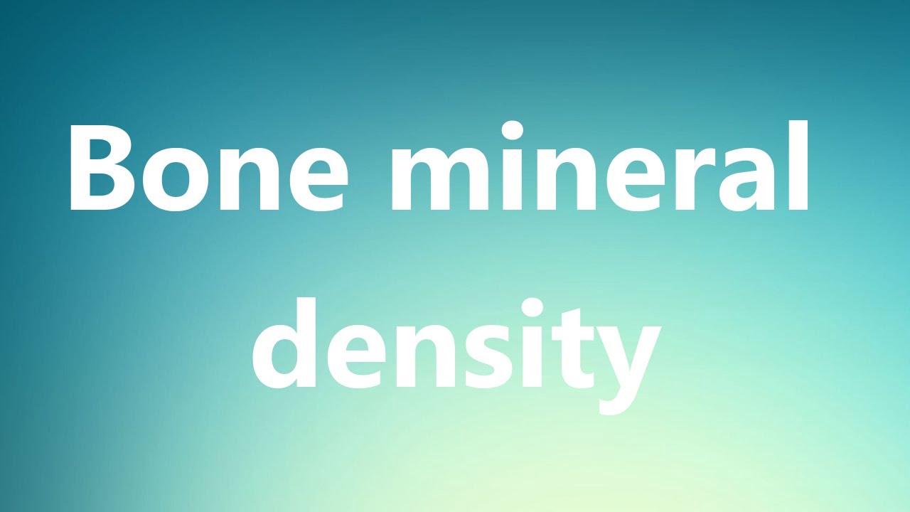 Bone mineral density - Medical Definition and Pronunciation - YouTube