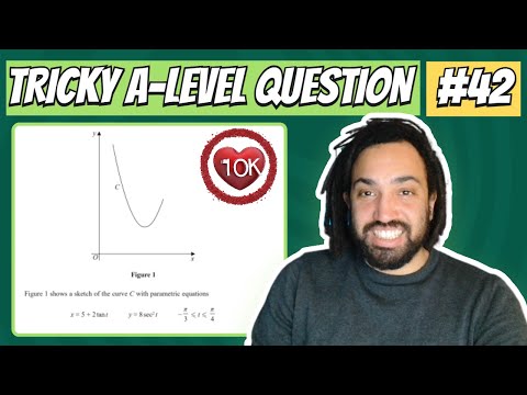 10k and Parametric Triggy Differentiation | Tricky A-Level Maths Question #42