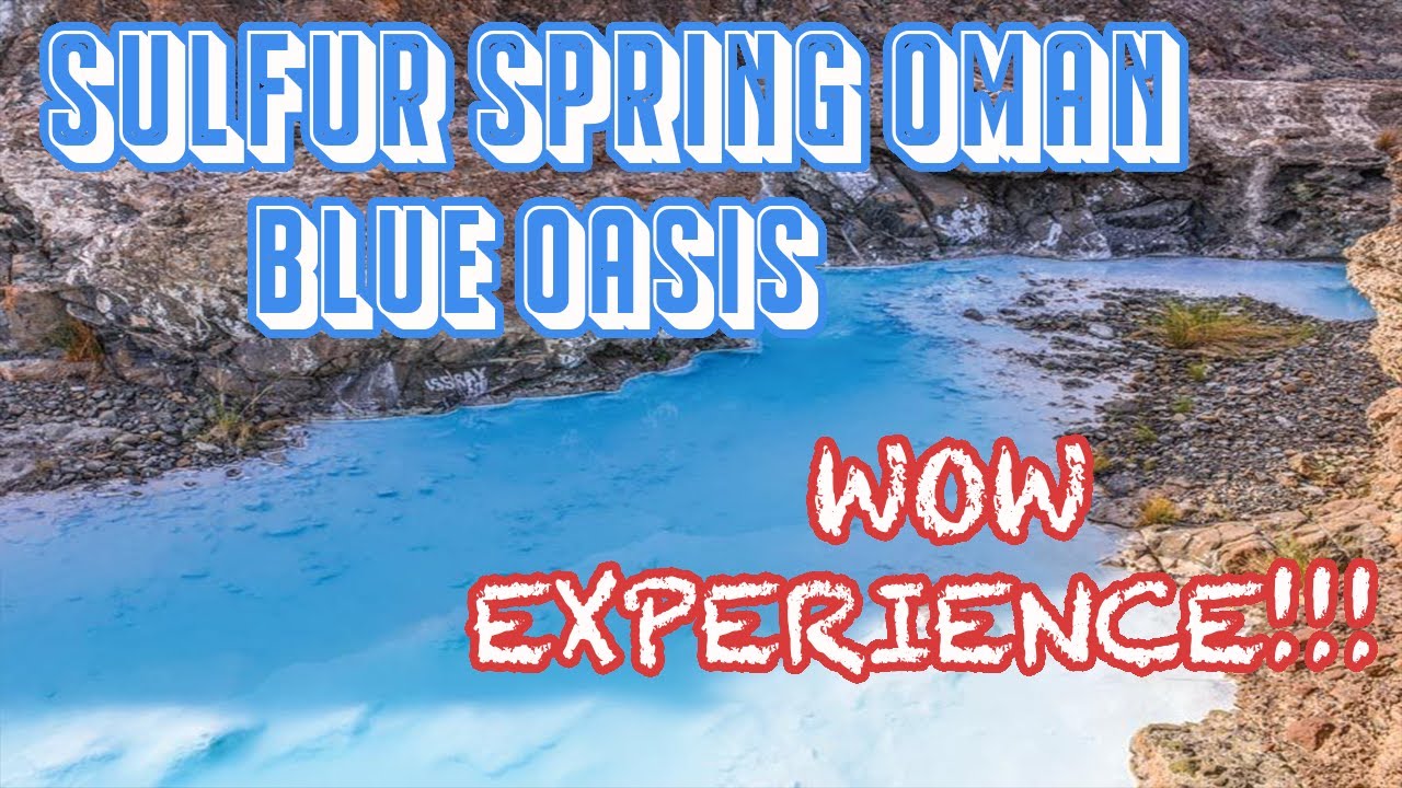 Ain Sahban Sulfur Spring Oman - YouTube