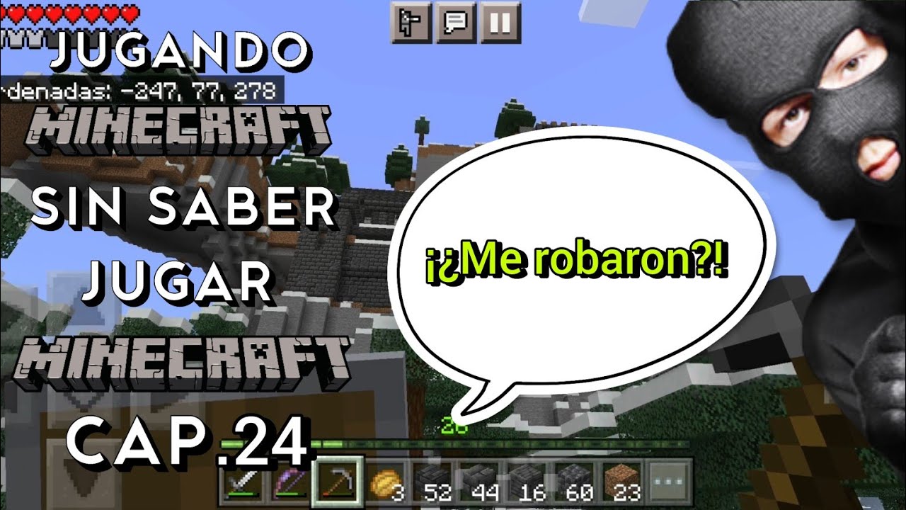 Jugando Minecraft sin saber jugar Minecraft, Cap. 24 - YouTube