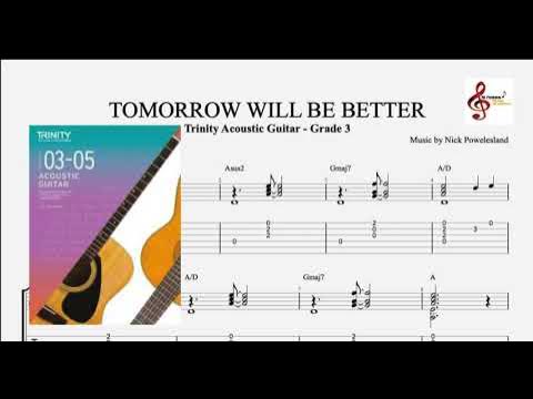 TOMORROW WILL BE BETTER - Trinity Acoustic Guitar - Grade 3 - YouTube