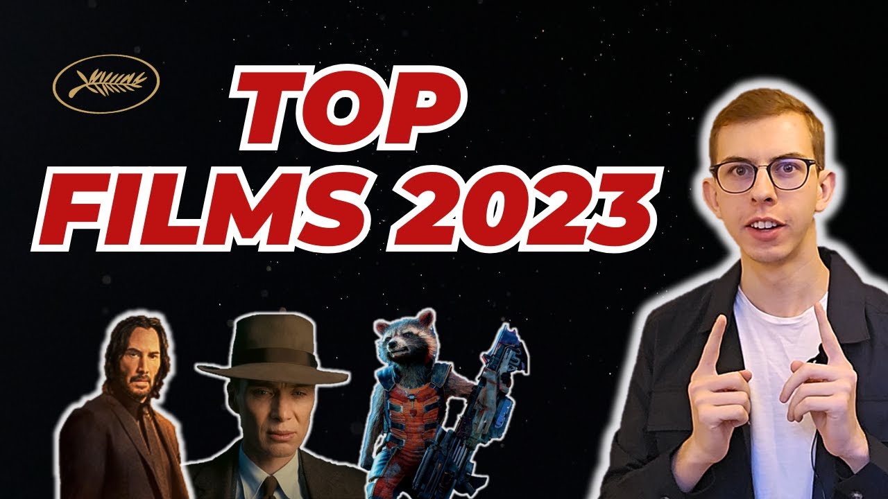 TOP FILMS 2023 : les meilleurs films de l'année ! - YouTube