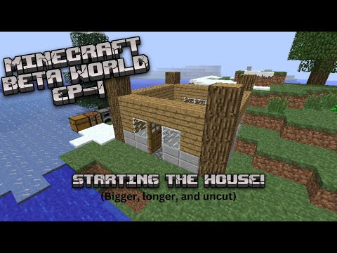 Minecraft Beta World, EP-1: Starting the House (VOD/long-play) - YouTube