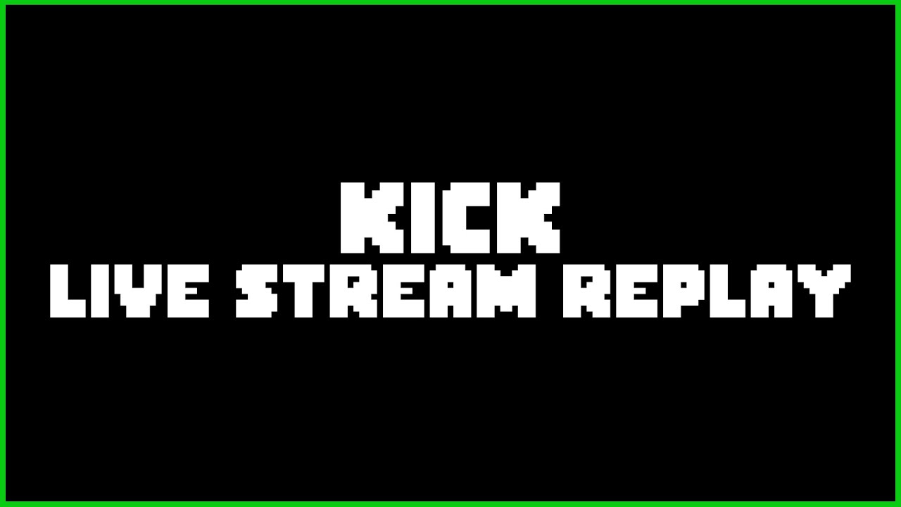 12/5 Kick Stream - YouTube