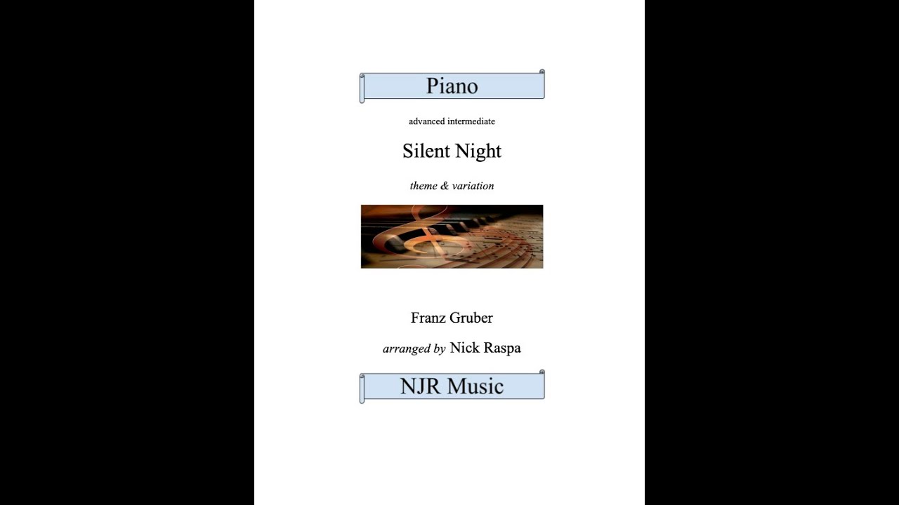 Silent Night (theme & variations ) adv. int. piano - YouTube