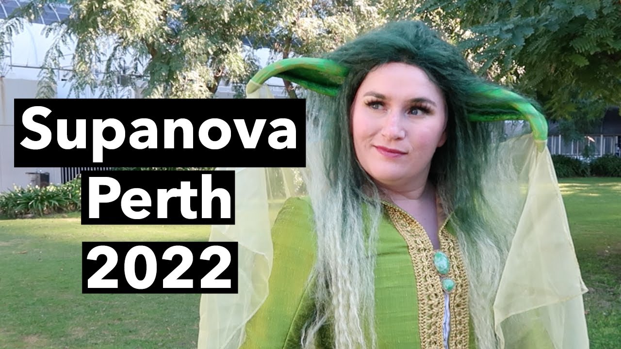 Supanova Perth 2022 - Saturday 25th June - YouTube