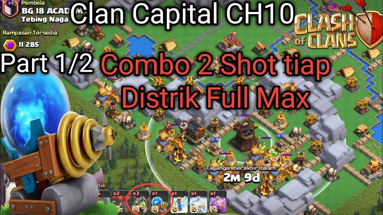 Combo Pasukan 2 Shot tiap Distrik Full Max Clan Capital - Part 1 ...