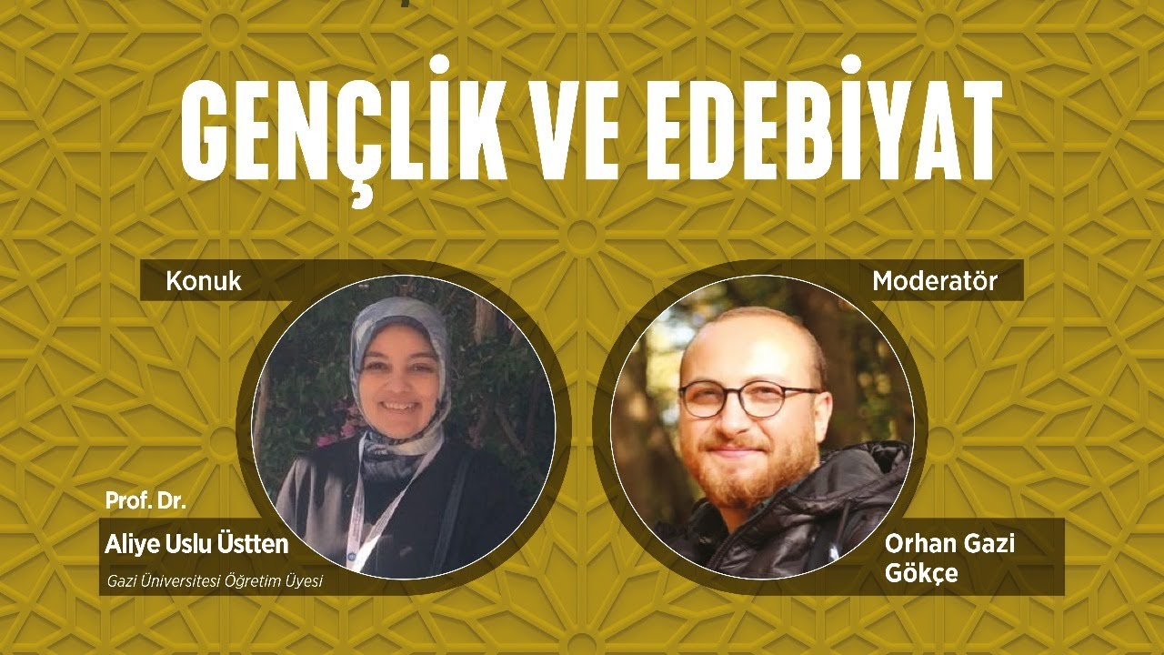GENÇLİK VE EDEBİYAT - Prof. Dr. Aliye Uslu Üstten - YouTube