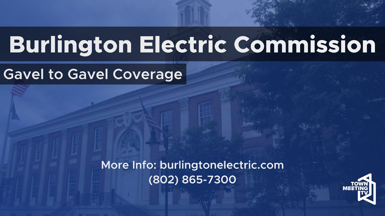 Burlington Electric Commission - 7/10/2024 - YouTube