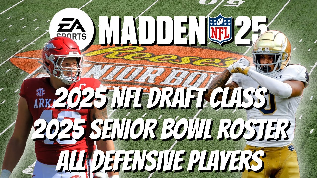 Madden NFL 25 - 2025 Draft Class - Senior Bowl Prospects - Defense ...