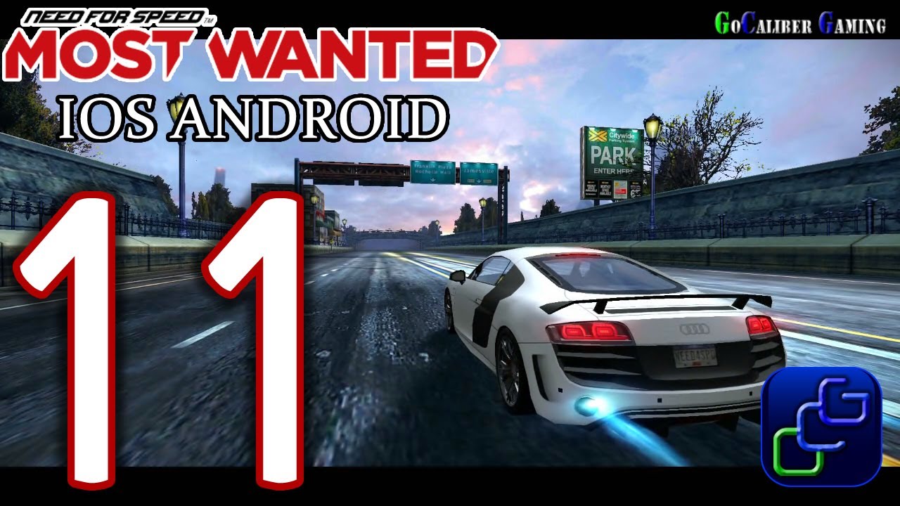 Need For Speed: Most Wanted IOS Android Walkthrough - Part 11 - Most ...