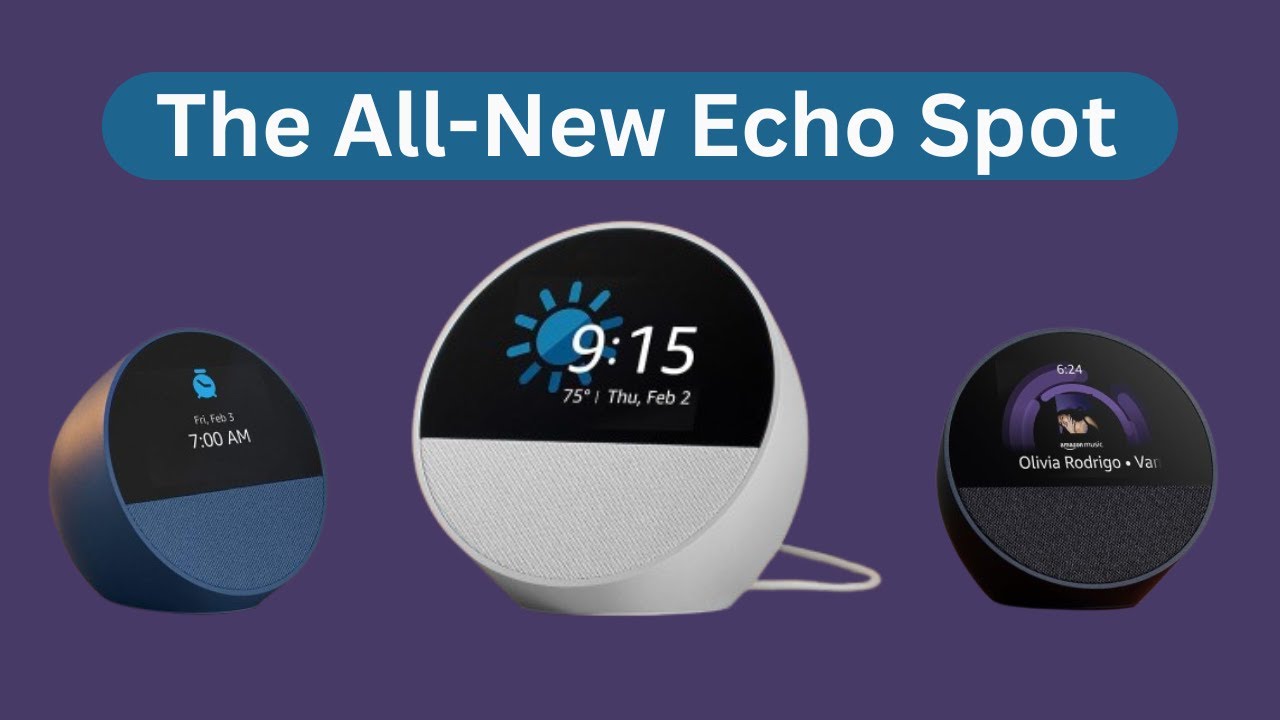 Amazon Echo Spot 2024 5 NEW Features - YouTube