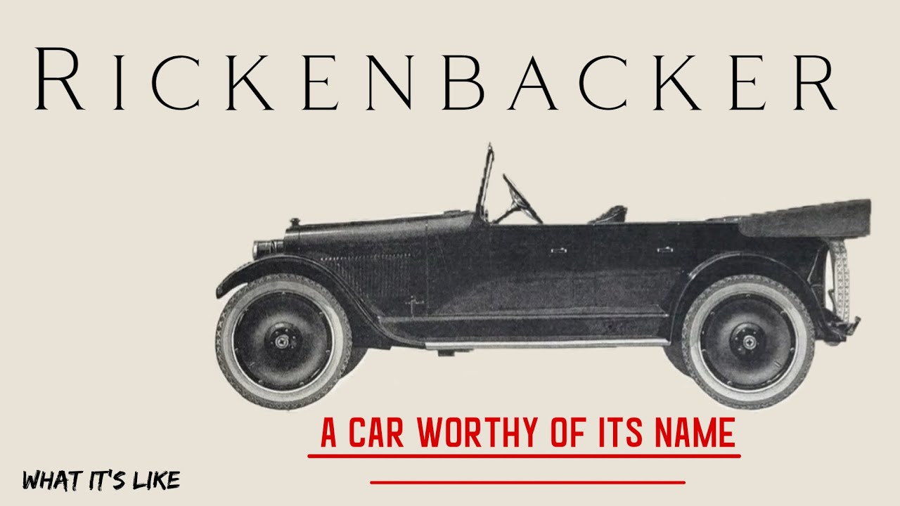 1922 Rickenbacker model A five passenger tourer, A car worthy of its ...