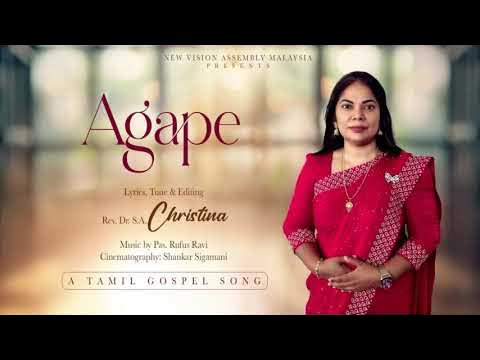 AGAPE ( Official Video ) | Gospel Tamil Song | New Release 2024 | 4K - YouTube
