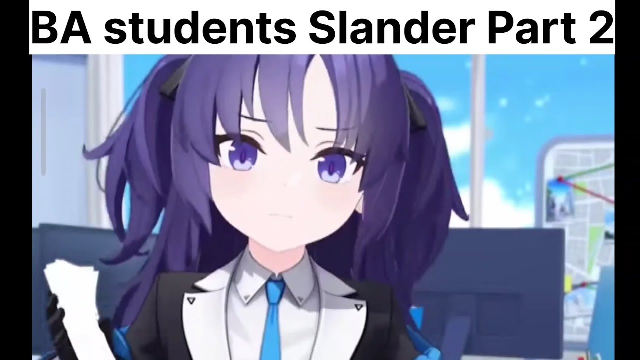 Blue Archive Students Slander Part 2 - YouTube