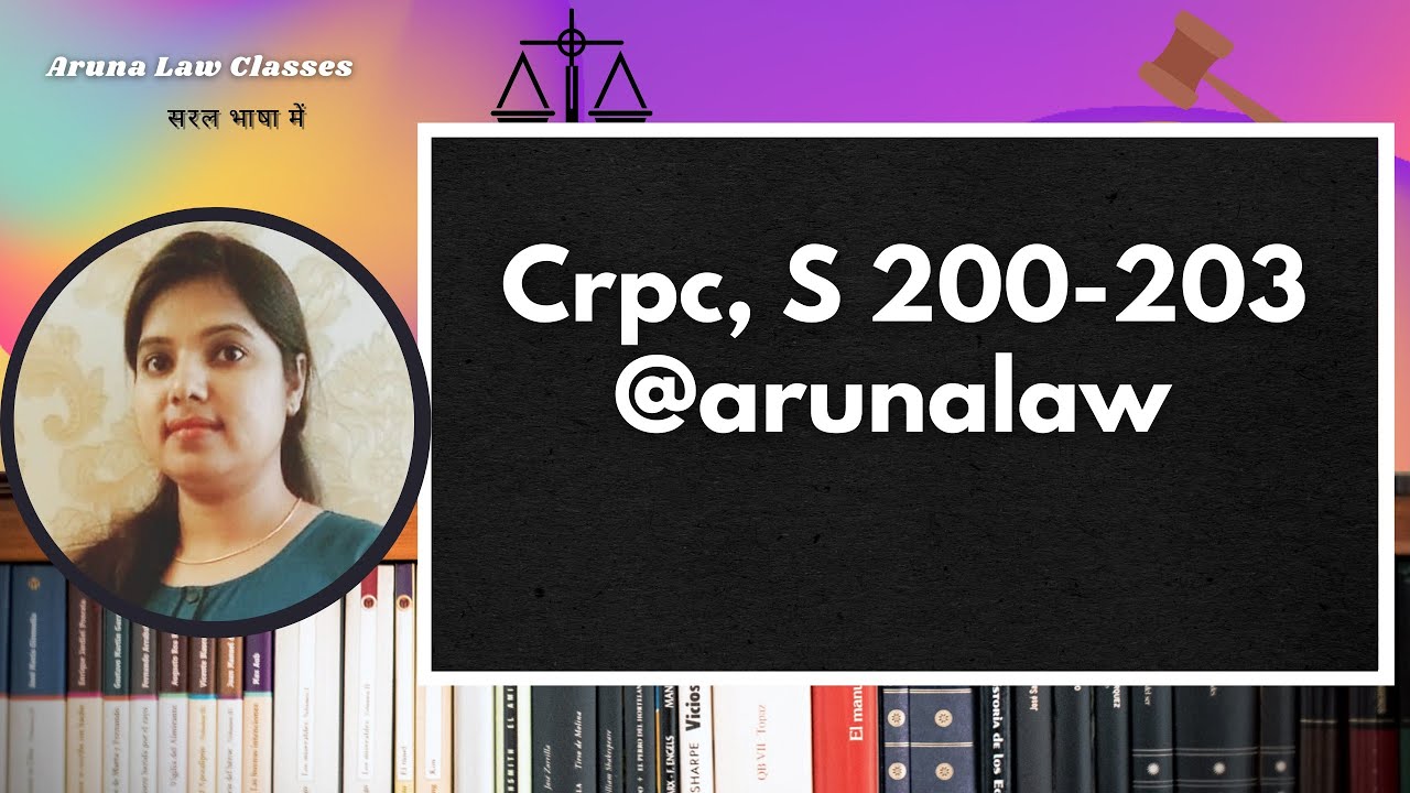 Crpc, S 200-203 @arunalaw - YouTube