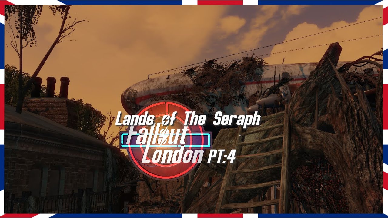 Fallout london Pt:4 │ Lands of The Seraph - YouTube