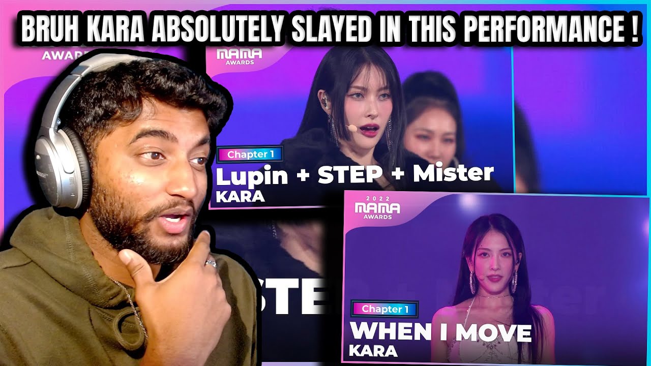 KARA MAMA 2022 Live Performance REACTION !! | Lupin + STEP + Mister ...
