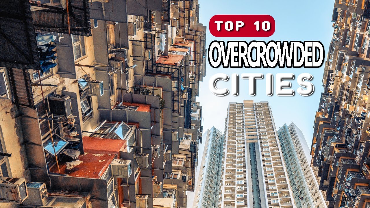 Top 10 most Overcrowded Cities - YouTube