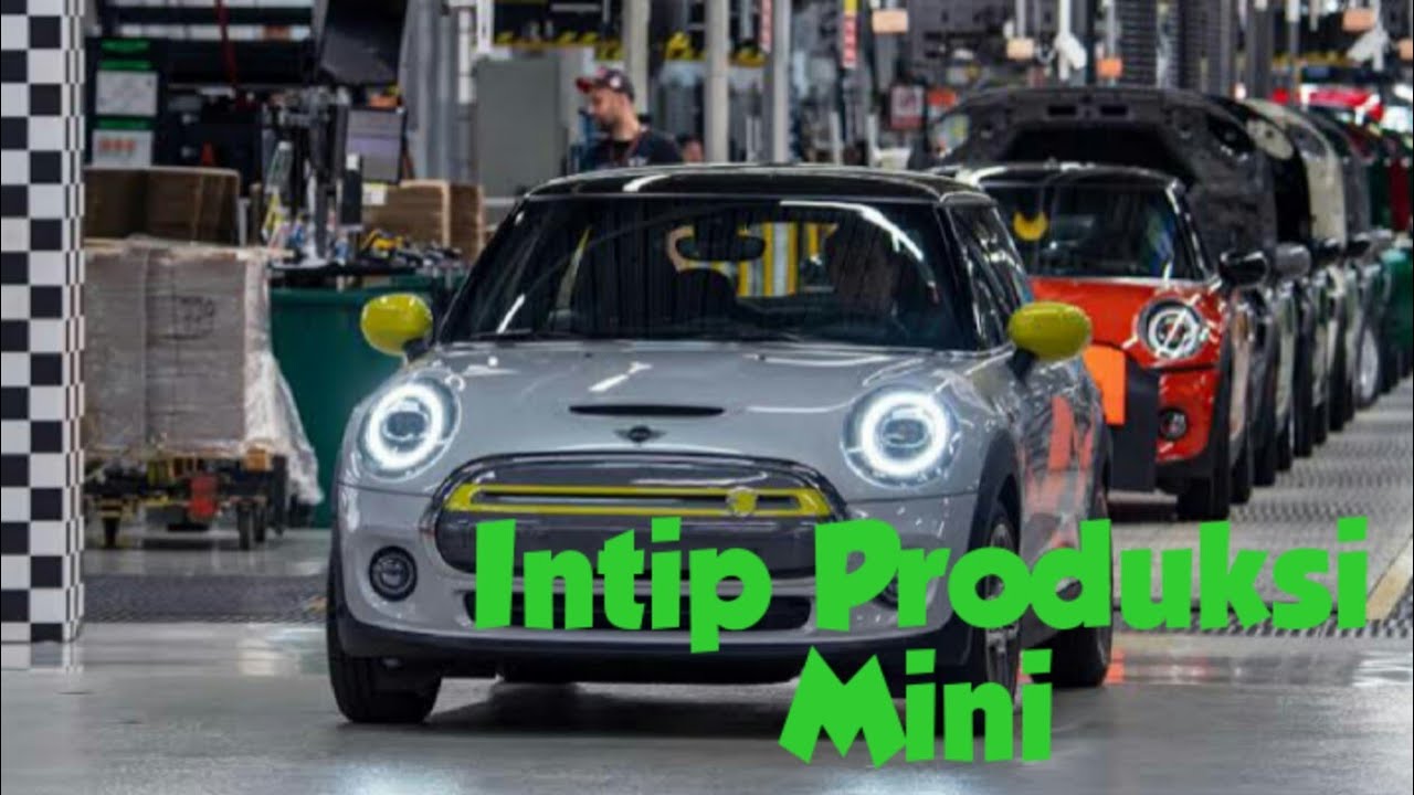 Pabrik Mini Cooper 2022 - Perakitan dan Produksi - YouTube