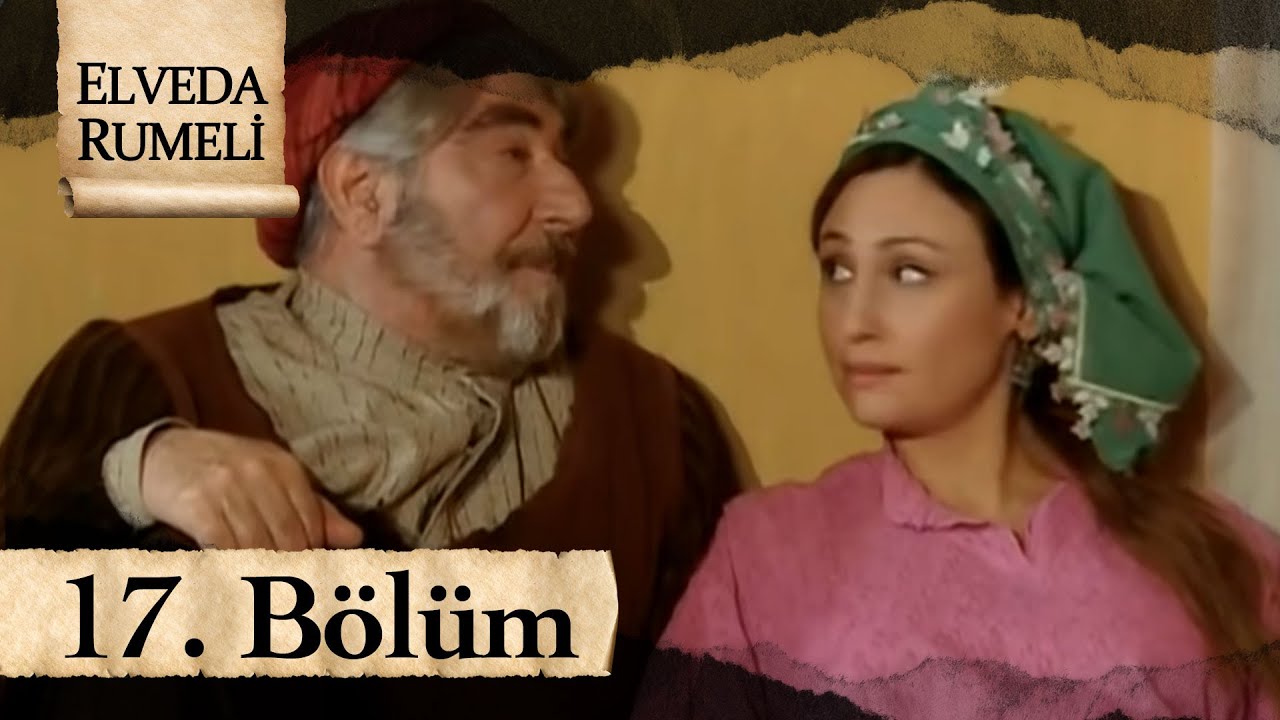 Elveda Rumeli 17. Bölüm - atv - YouTube