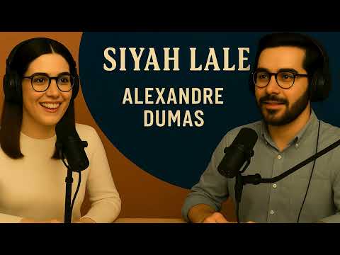 Siyah Lale – Alexandre Dumas | Podcast