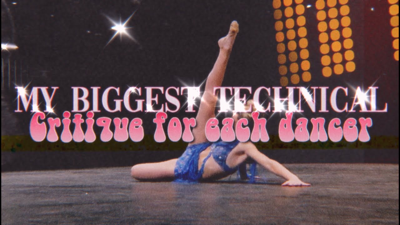 My Biggest Tenchical Critique For Each Dancer//Collab!! - YouTube