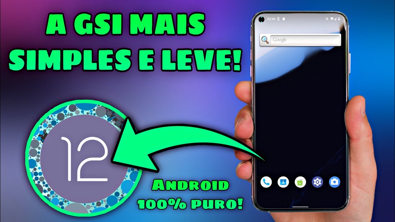 A GSI mais leve! 🤩 AOSP 100% puro Android 12.1 (12L) para VÁRIOS ...