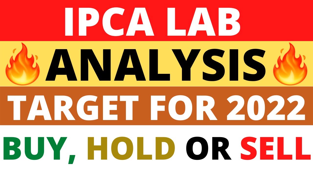 IPCA lab share latest news | IPCA LAB share PRICE TARGET TOMORROW ...