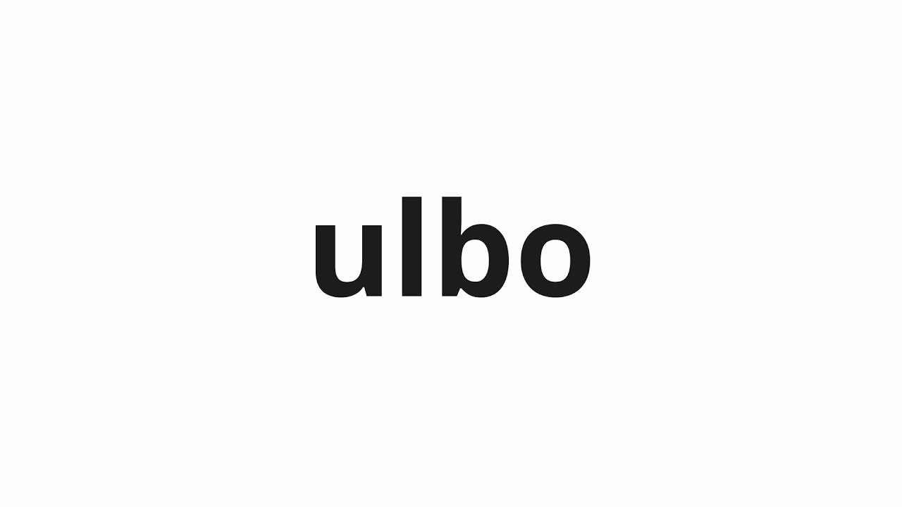 How to pronounce ulbo | 울보 (crybaby in Korean) - YouTube