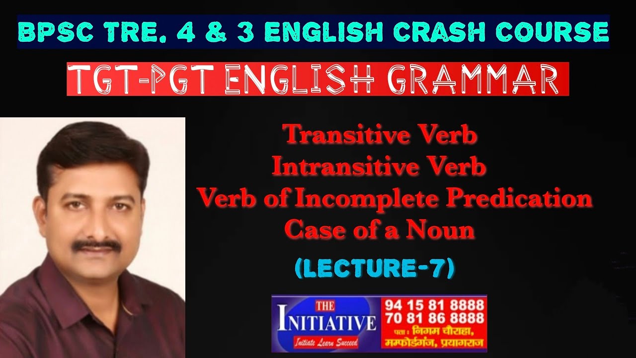 Lecture- 7 || Transitive Verb|| Intransitive Verb || Verb of Incomplete ...