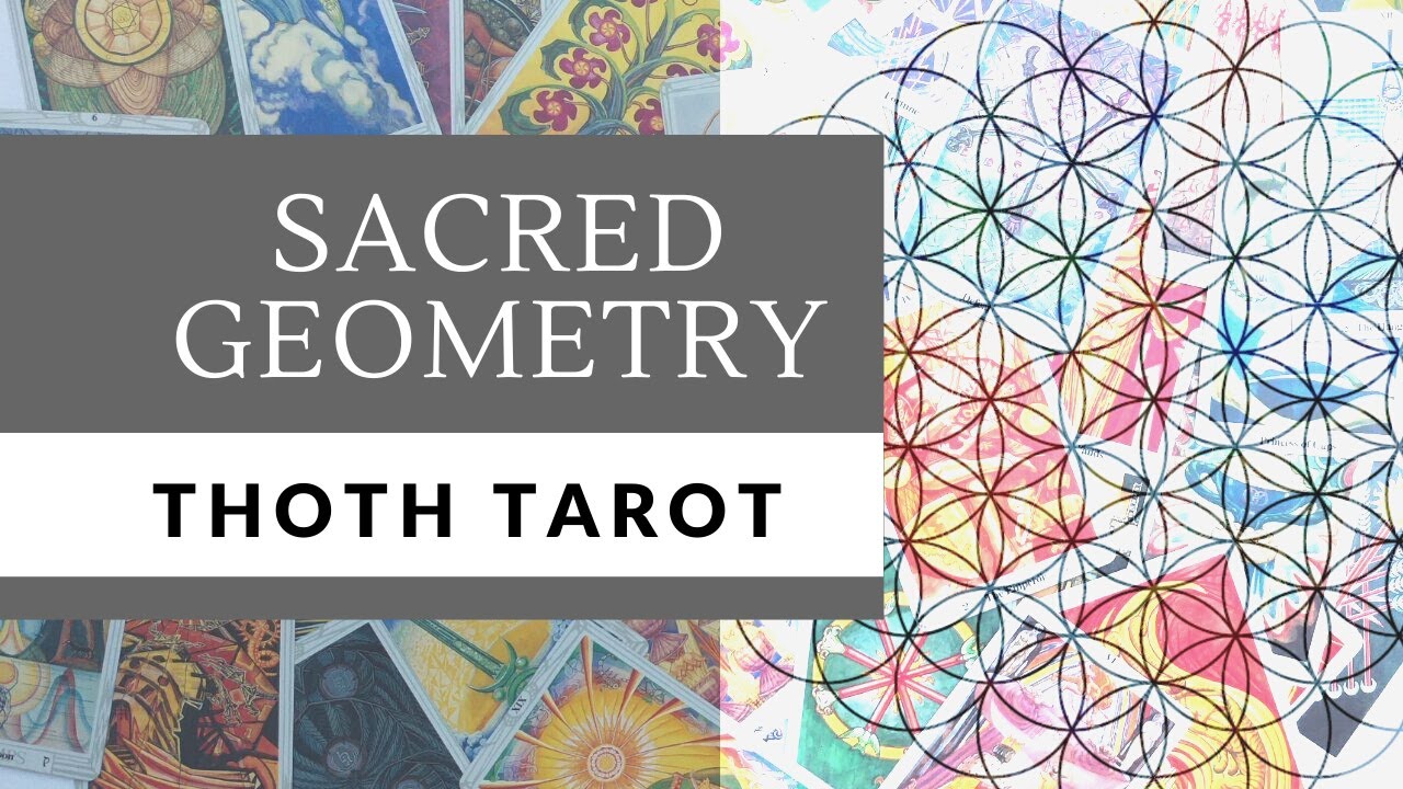 Sacred Geometry ~ Thoth Tarot Study - YouTube