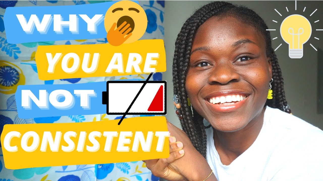 8 Reasons Why You Are Not Consistent - YouTube
