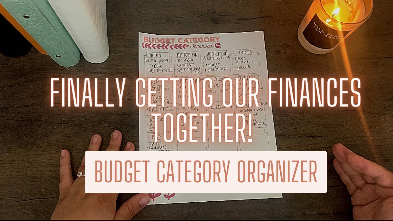 FINALLY GETTING OUR FINANCES TOGETHER | Using a budget category ...