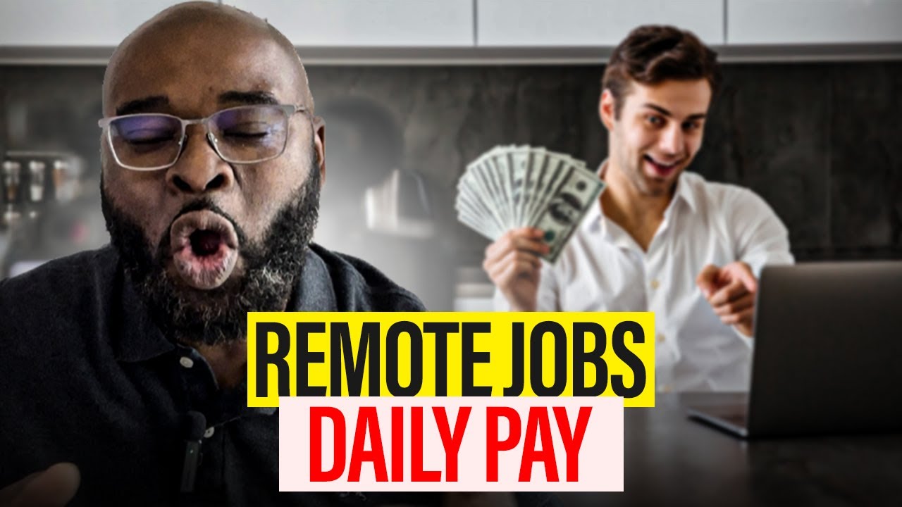 10 Remote Jobs: Get Paid Daily (2024) - YouTube