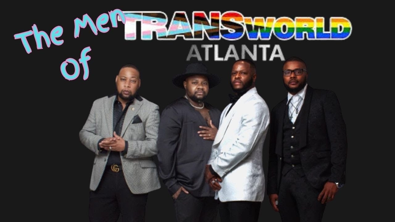 The men from the cast of Trans World Atlanta Share their Transgender ...