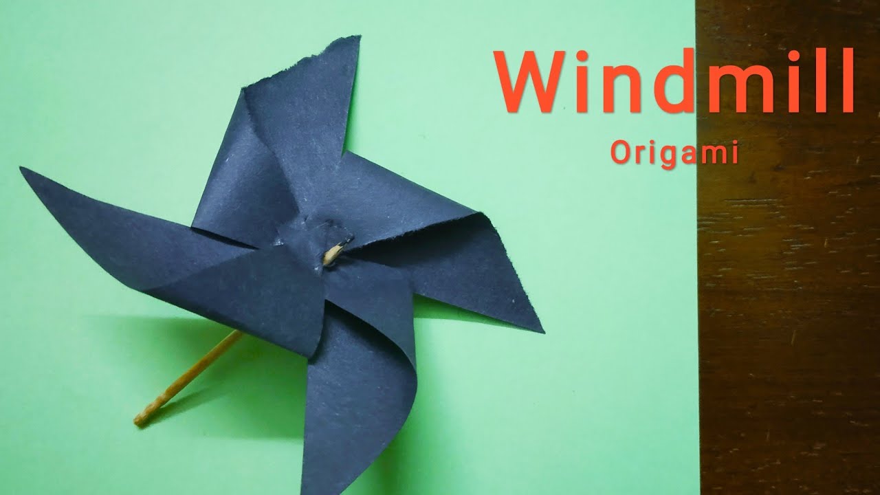 16. Origami - Simple Windmill - YouTube