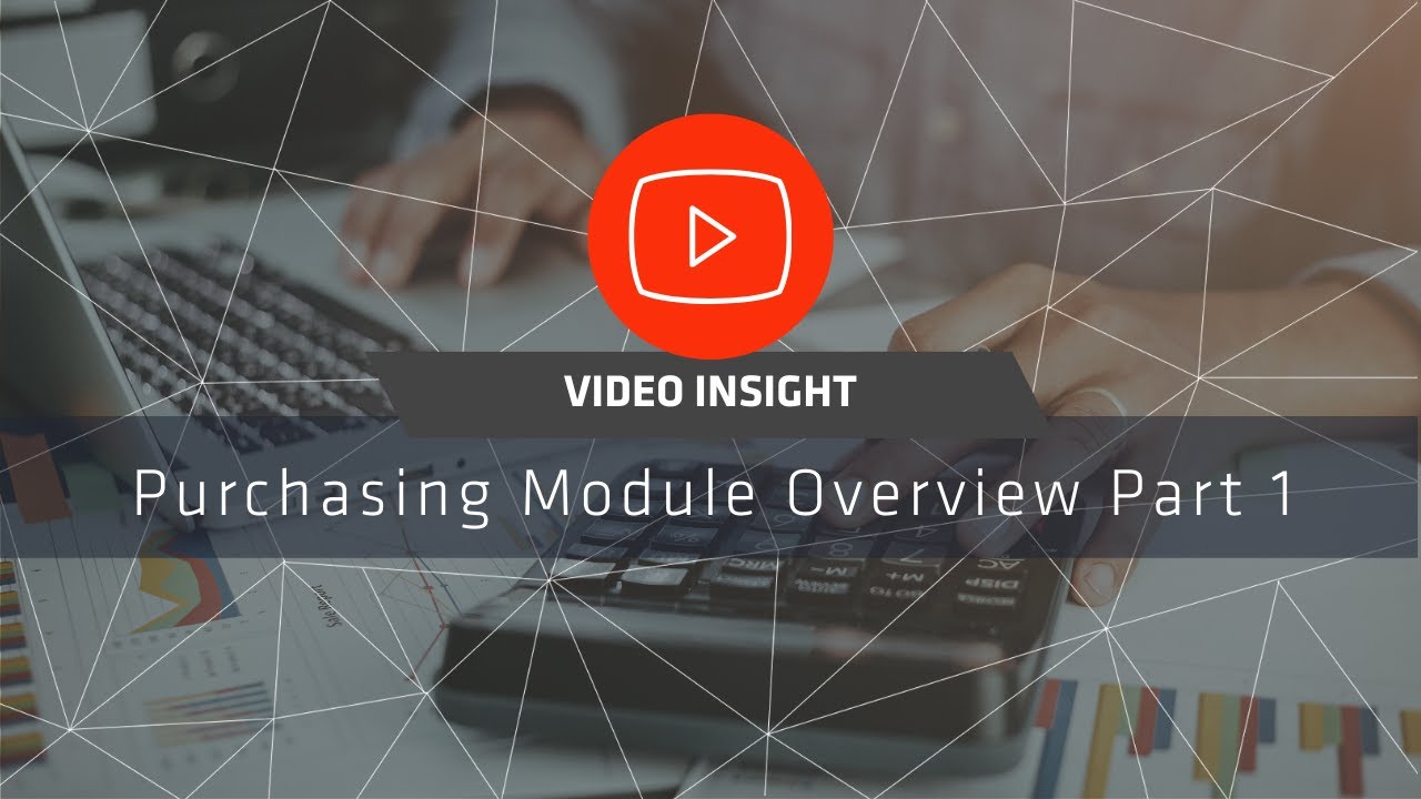 Purchasing Module Overview Part 1 | Sage Intacct Overview - YouTube