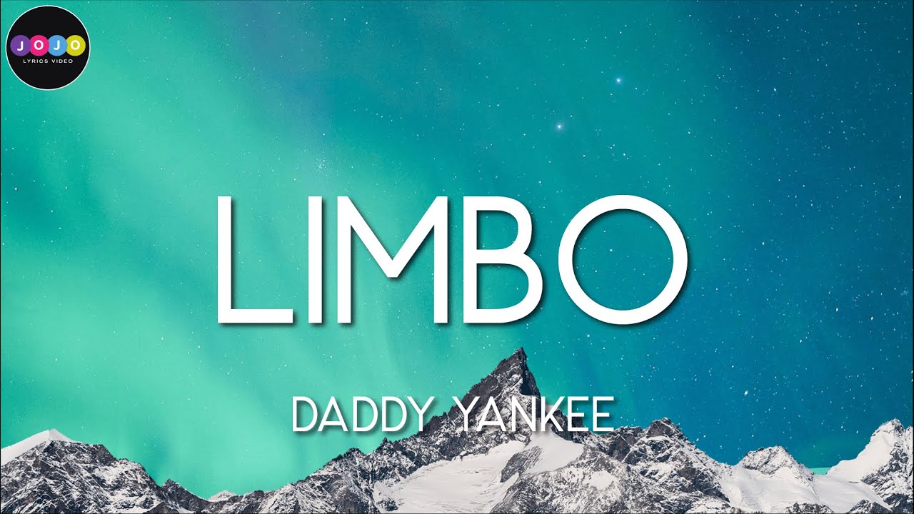 Daddy Yankee ╸Limbo | Letra/Lyrics - YouTube