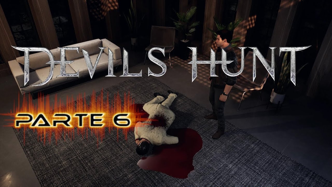 DEVIL'S HUNT Gameplay Parte 6 FULL GAME Walkthrough [1080p HD 60FPS PC ...