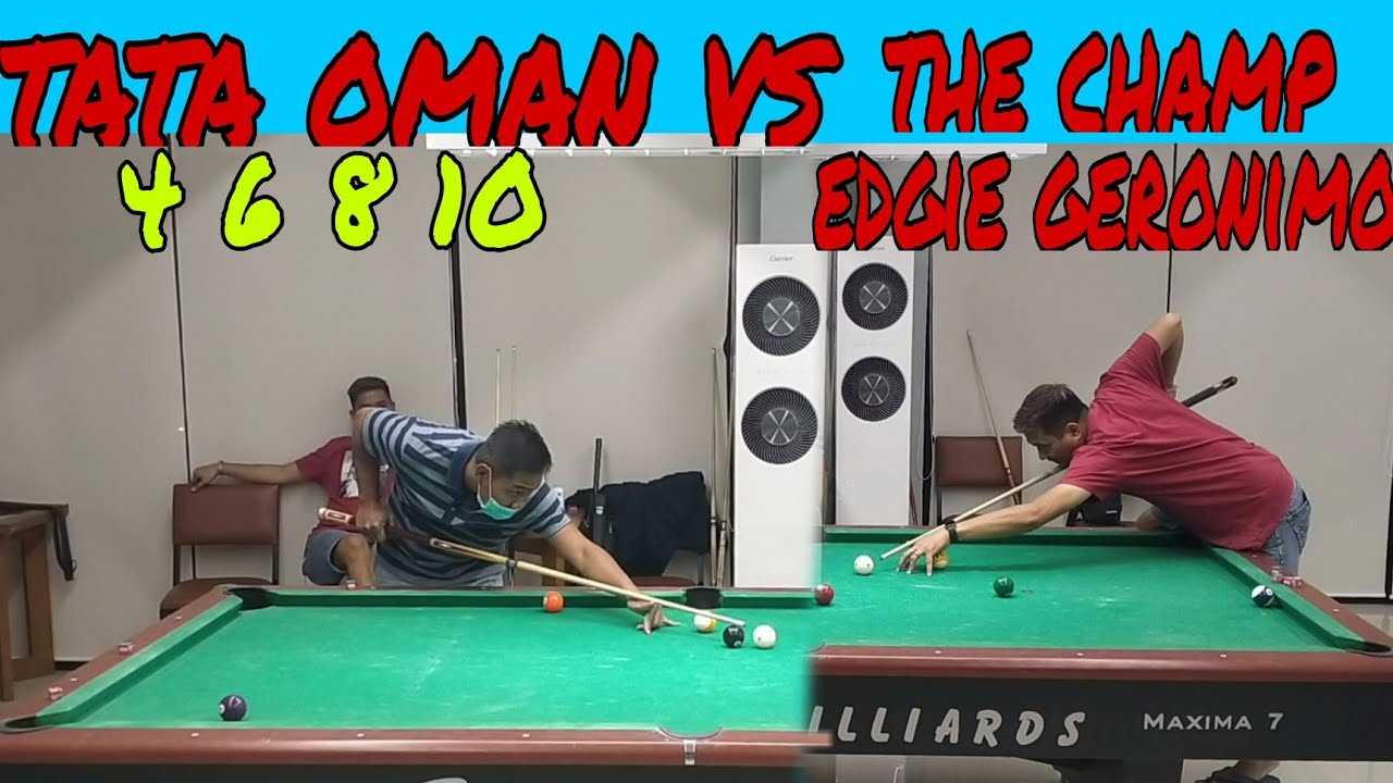 EDGIE GERONIMO VS TATA OMAN (4 6 8 10) || 10 BALLS || RACE 9 (3SET ...