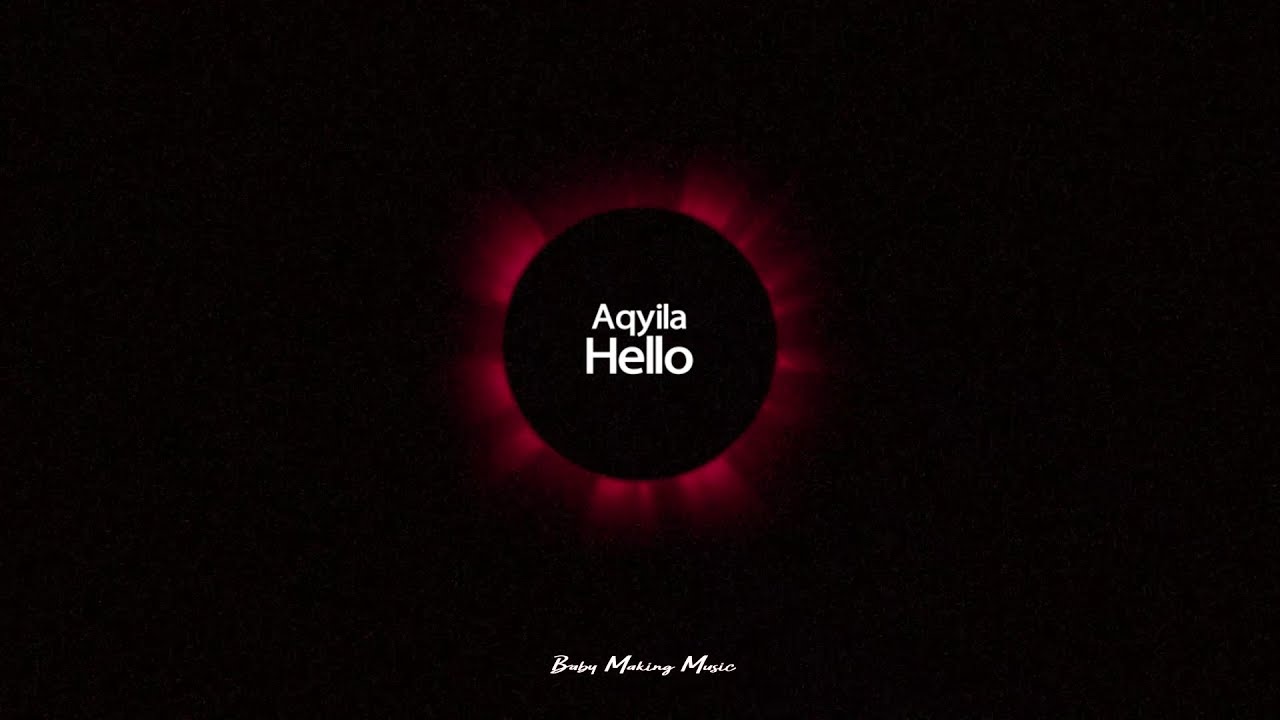 Aqyila - Hello (Lyrics) - YouTube