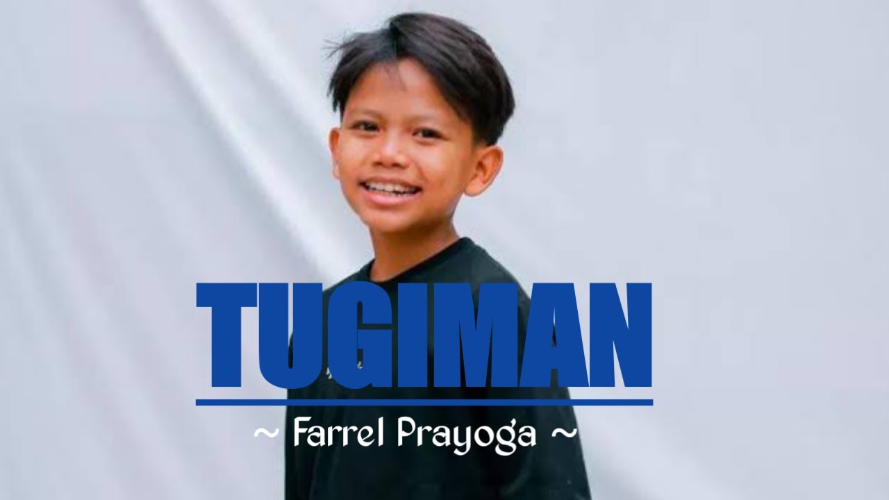 TUGIMAN - FARREL PRAYOGA | [ LIRIK LAGU ] - YouTube