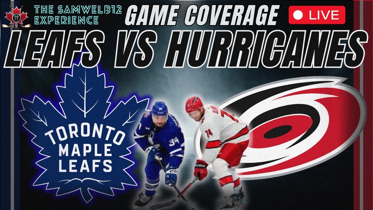 Toronto Maple Leafs vs Carolina Hurricanes LIVE STREAM NHL Game Audio ...