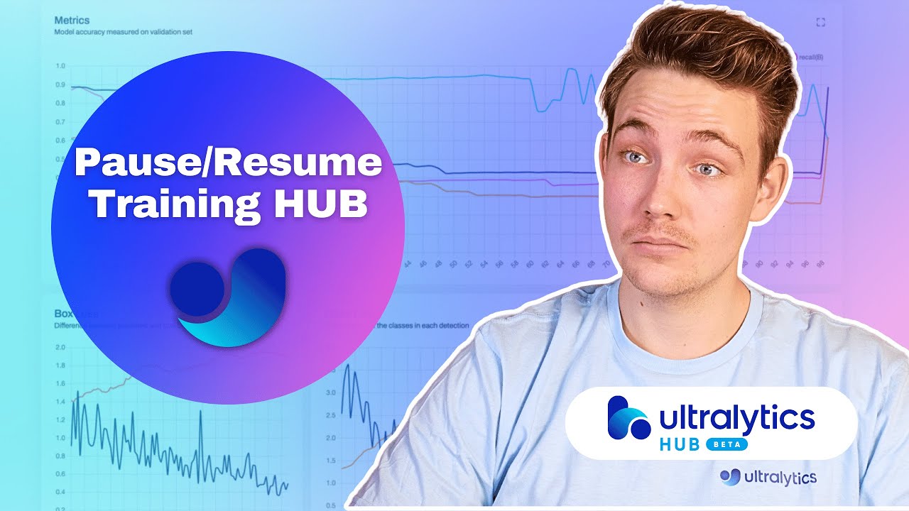Pause and Resume Model Training Using Ultralytics HUB | Episode 41 ...