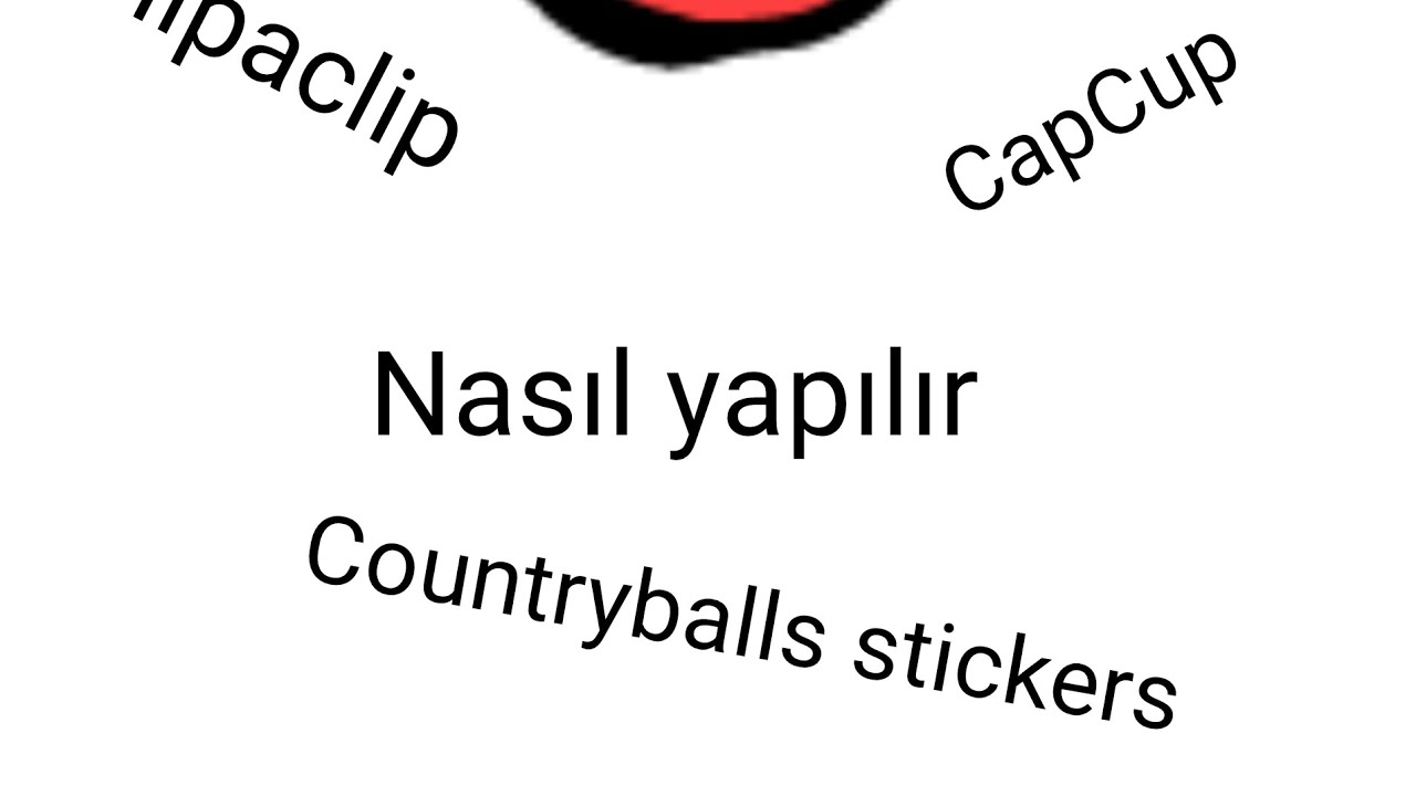 country balls nasıl yapılır flipaclip CapCup country balls stickers ...