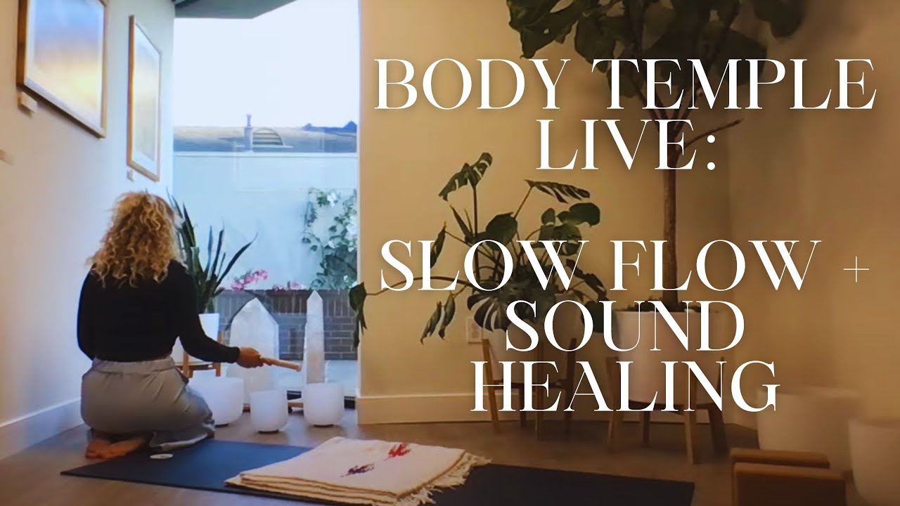 Body Temple Slow Flow to release tension and enhance vitality - YouTube