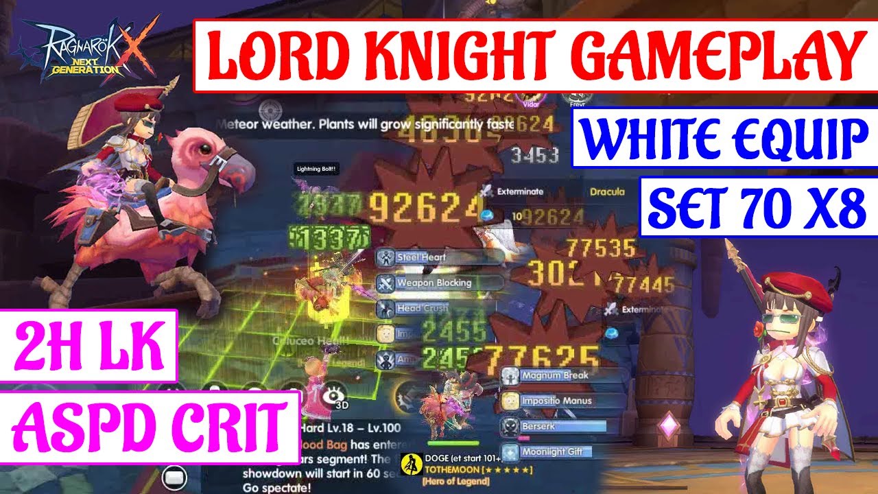 [ROX] 2H LK ASPD CRIT LORD KNIGHT GAMEPLAY : RAGNAROK X NEXT GENERATION ...