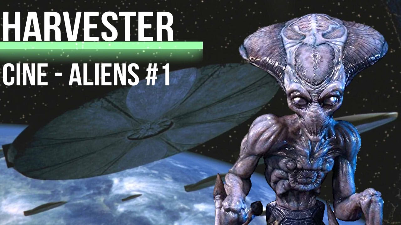 (Harvester) Cine - Aliens #1 - YouTube
