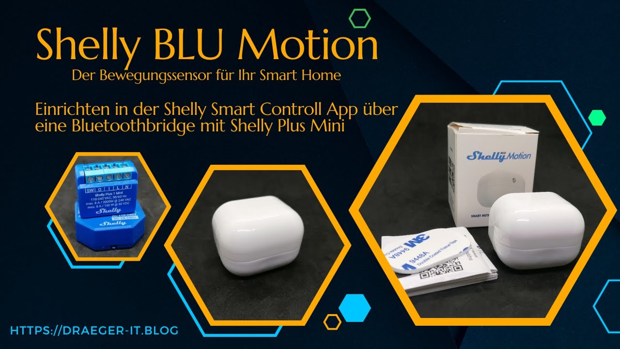 Einrichten des Shelly BLU Motion in der Shelly Smart Control App - YouTube